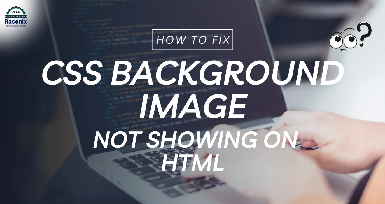 How to Fix CSS Background Image Not Showing on HTML
