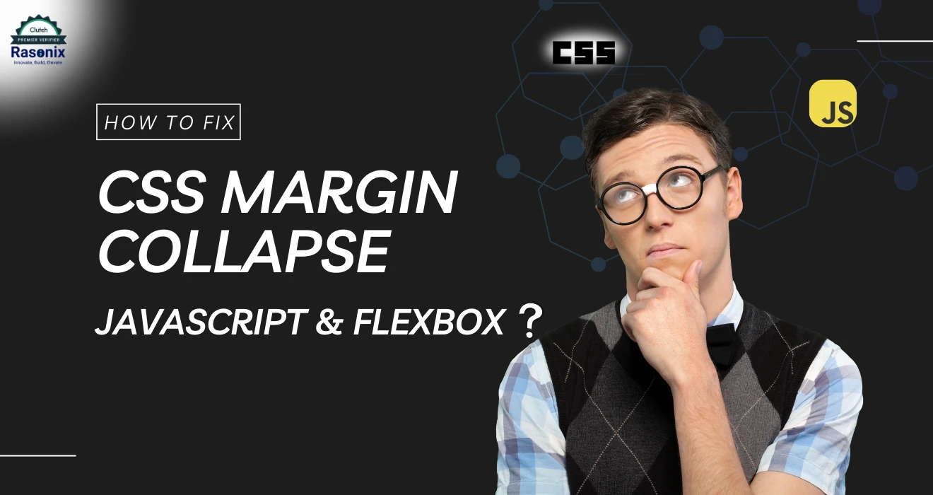 How To Fix Css Margin Collapse Javascript Flexbox