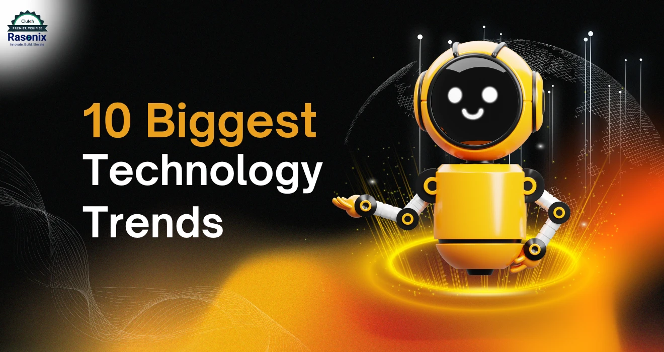 The 10 Biggest Technology Trends To Watch In 2026