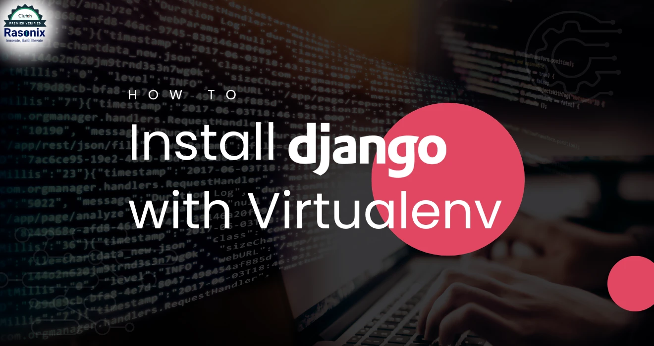 How To Install Django With Virtualenv Latest Version